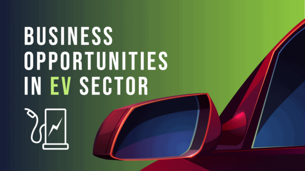 3 Business Opportunities in the Booming Electric Vehicle Market - E ...